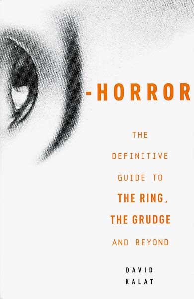 Book Review: J-Horror - Author David Kalat | HNN