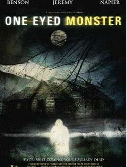 Film Review: One Eyed Monster (2008) | HNN