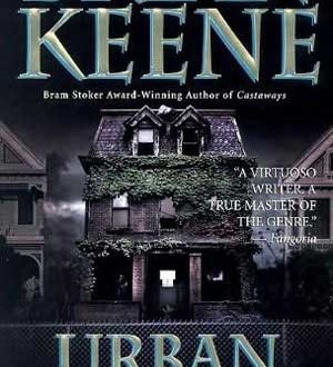 Book Review: Urban Gothic - Author Brian Keene | HNN