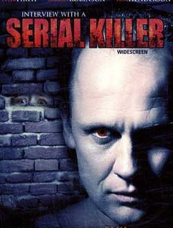 Film Review: Interview with a Serial Killer (2009) | HNN