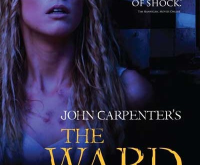 First Poster for John Carpenter’s 'The Ward and Official Trailer | HNN