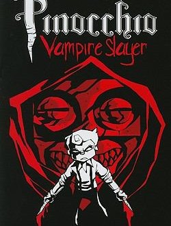 Comic Review: Pinocchio Vampire Slayer OGN | HNN