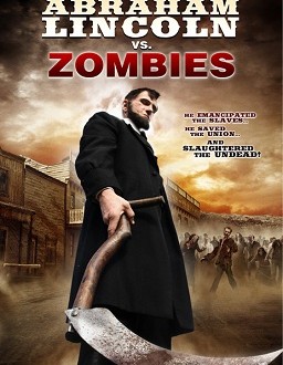 Film Review: Abraham Lincoln vs. Zombies (2012) | HNN