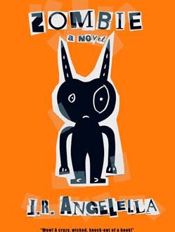 Book Review: Zombie - Author J.R. Angelella | HNN