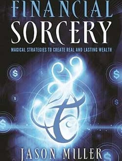 Book Review: Financial Sorcery - Author Jason Miller | HNN