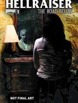 Comic Review: Hellraiser: The Road Below - Issue 1 (Boom Studios) | HNN