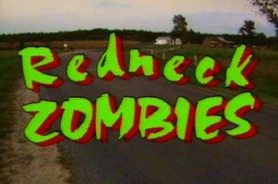 Film Review: Redneck Zombies (1989) | HNN