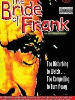 Film Review: The Bride of Frank (1996) | HNN