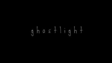 Trailer: Ghostlight (2013) | HNN