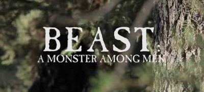 Film Review: Beast: A Monster Among Men (2013) | HNN