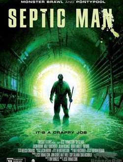 Film Review: Septic Man (2013) | HNN