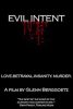 Film Review: Evil Intent (2010) | HNN
