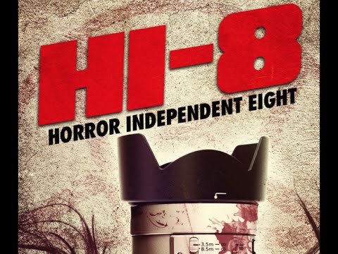 Hi-8: Horror Independent 8 Makes for A Chilling 80's Mix of Style | HNN
