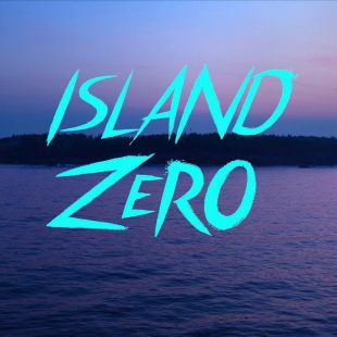 Island Zero (2017) | HNN