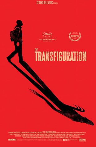 Film Review: The Transfiguration (2016) | HNN