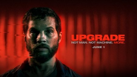 Film Review: Upgrade (2018) | HNN