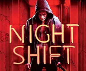 Night Shift Available on DVD | HNN