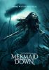 Film Review: Mermaid Down (2019) | HNN