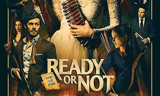 Film Review: Ready or Not (2019) | HNN