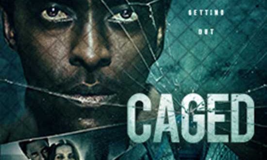 Horror-Thriller “CAGED” Starring Edi Gathegi Acquired by Shout! Studios ...