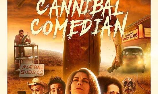 Cannibal Comedian poster *DEBUT* | HNN