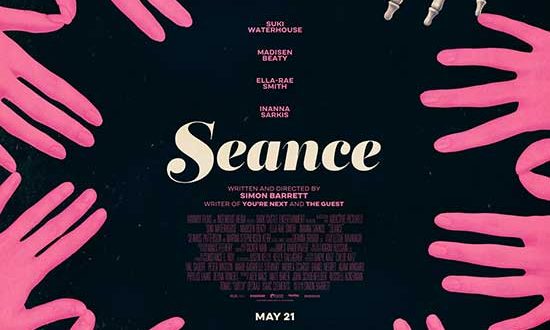 **Official New Poster** SEANCE starring Suki Waterhouse, Inanna Sarkis ...