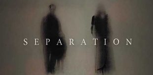 Film Review: Separation (2021) | HNN