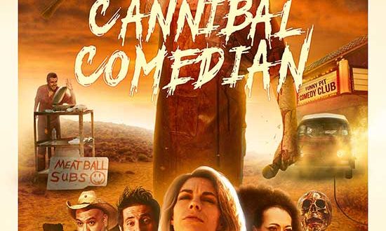 Edwin Neal Joins the Cast of CANNIBAL COMEDIAN | HNN