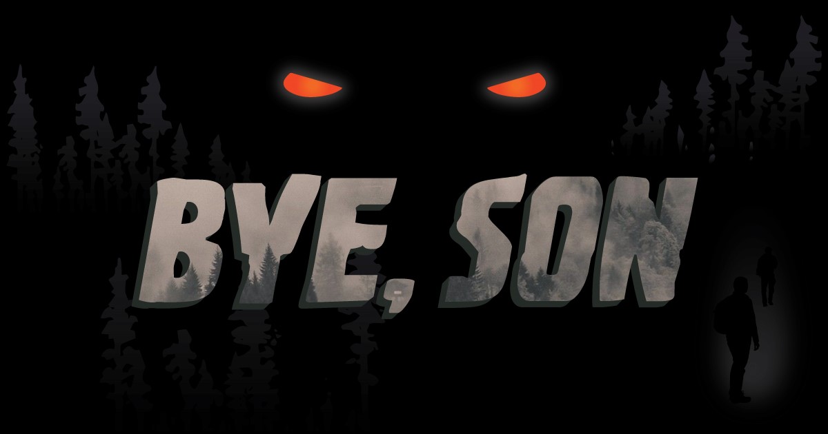 Horror Creature Feature BYE, SON launches crowdfunding campaign | HNN