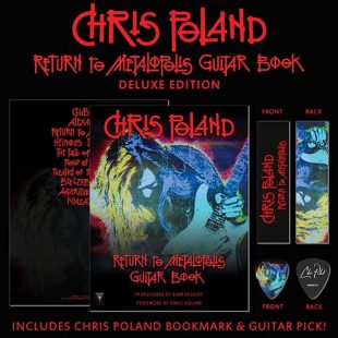 Chris Poland – Return to Metalopolis Guitar Book! | HNN