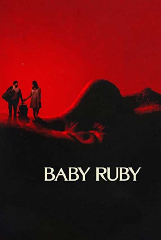 Film Review: Baby Ruby (2022) | HNN