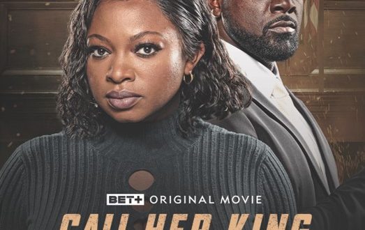 BET+ will premiere original feature Call Her King, starring Naturi ...
