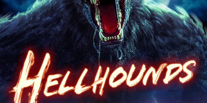 HELLHOUNDS: January 9th (Digital) | HNN