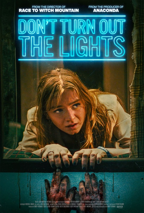 DON’T TURN OUT THE LIGHTS - New Horror From Andy Fickman, Director of ...