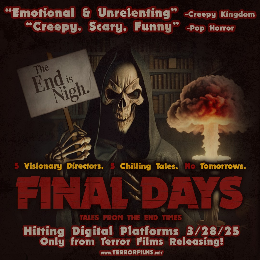 Apocalyptic Horror Film Final Days: Tales from the End Times Hits ...