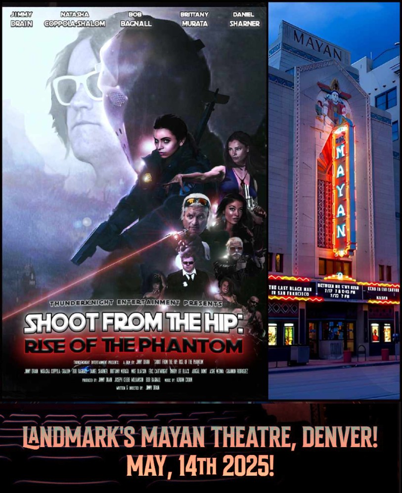"SHOOT FROM THE HIP: RISE OF THE PHANTOM" starring Jimmy Drain, Natasha ...