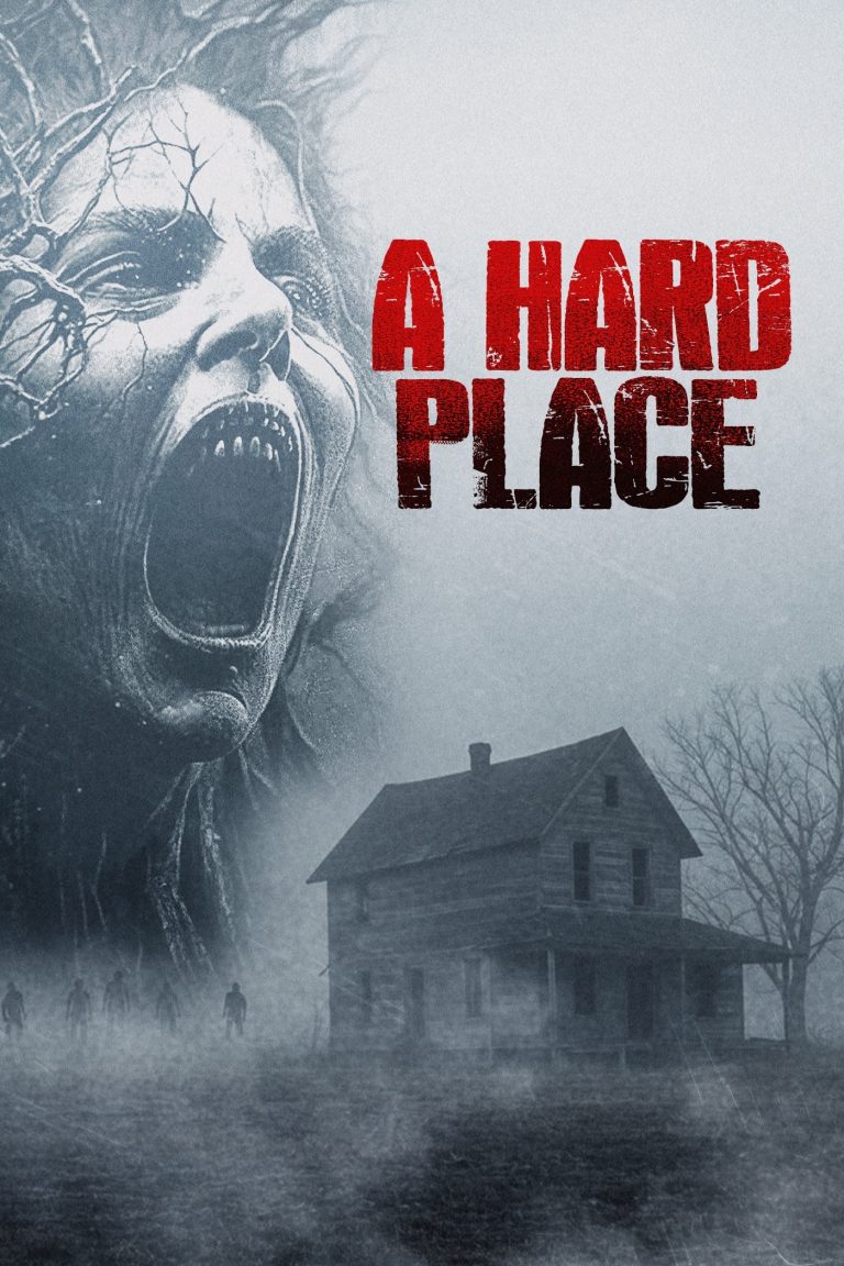 Critically Acclaimed Horror-Monster Movie “A HARD PLACE” Drops on Free ...